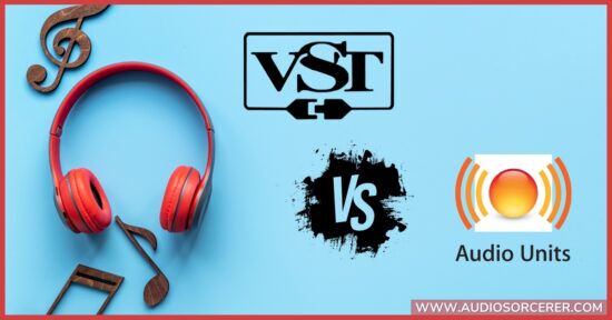 VST Vs AU: Audio Plugin Formats Compared